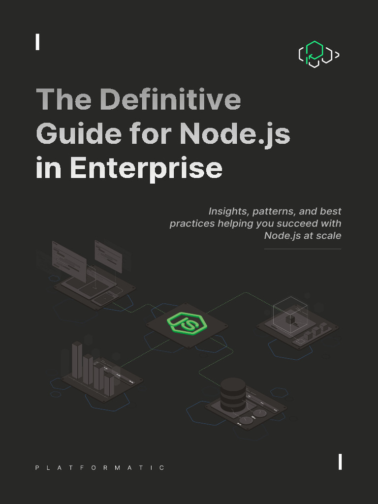 The Definitive Guide For NodeJs in Enterprise (Interactive) | PDF | Java Script | World Wide Web