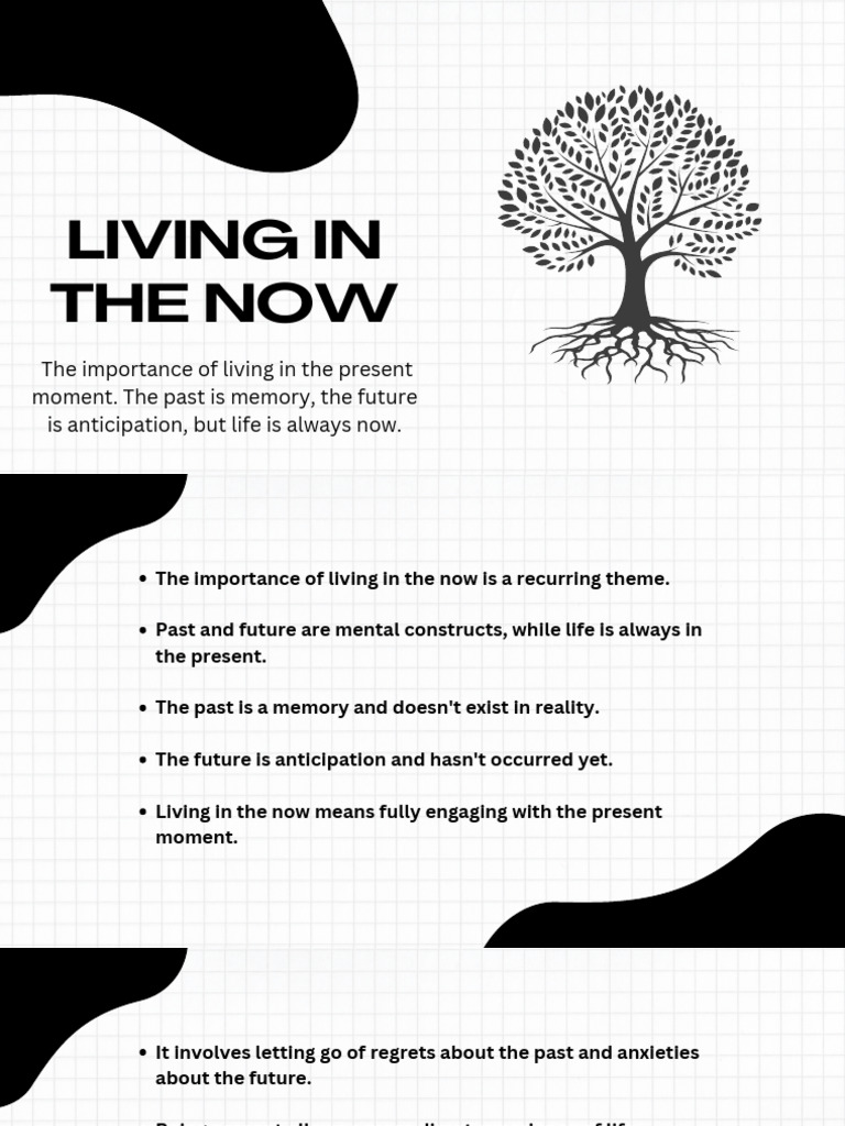 Embrace the Present Moment Now | PDF