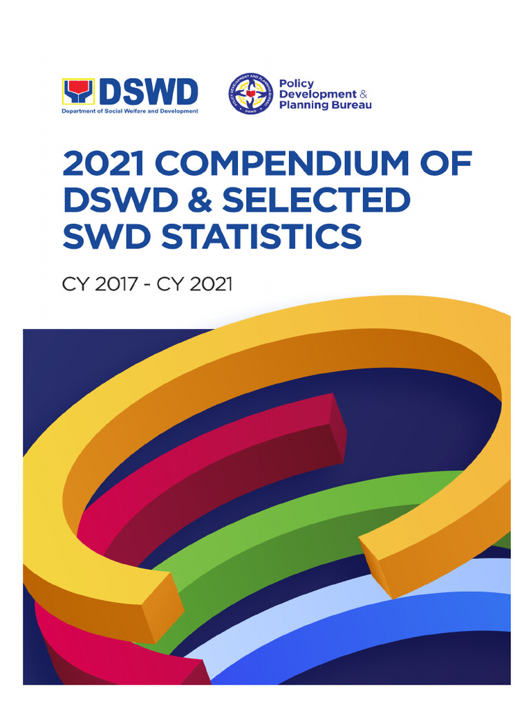 2017-2021 Compendium of DSWD and Selected SWD Statistics | PDF | Poverty | Poverty & Homelessness