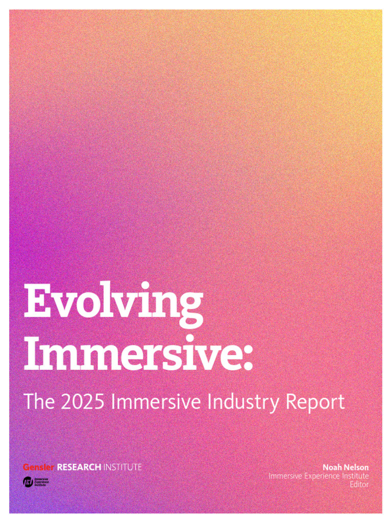 Evolving Immersive The 2025 Immersive Industry Report | PDF | Entertainment | Brand