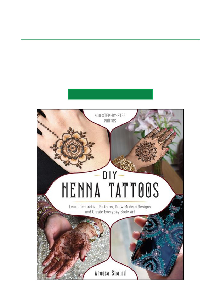 DIY Henna Tattoos Learn Decorative Patterns, Draw Modern Designs and ...