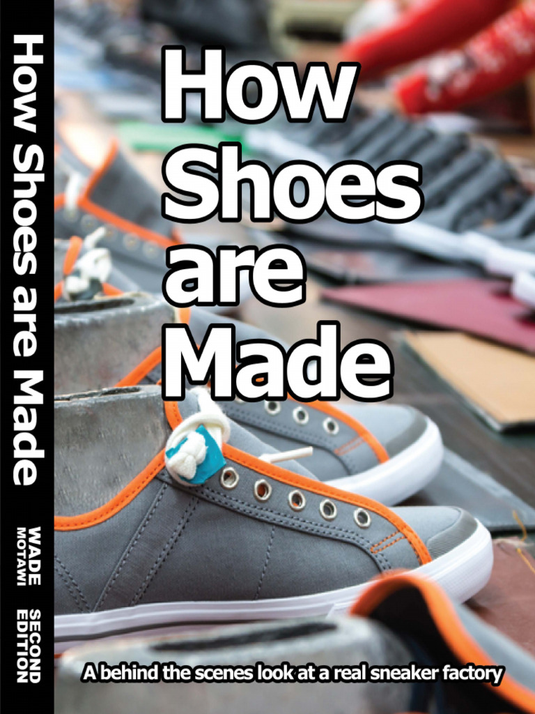 How Shoes Are Made Download Edtion3 | PDF | Shoe | Specification ...