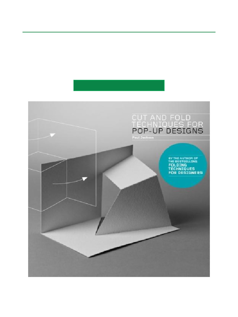 Cut and Fold Techniques For Pop Up Designs - 1st Edition Scribd Download | PDF