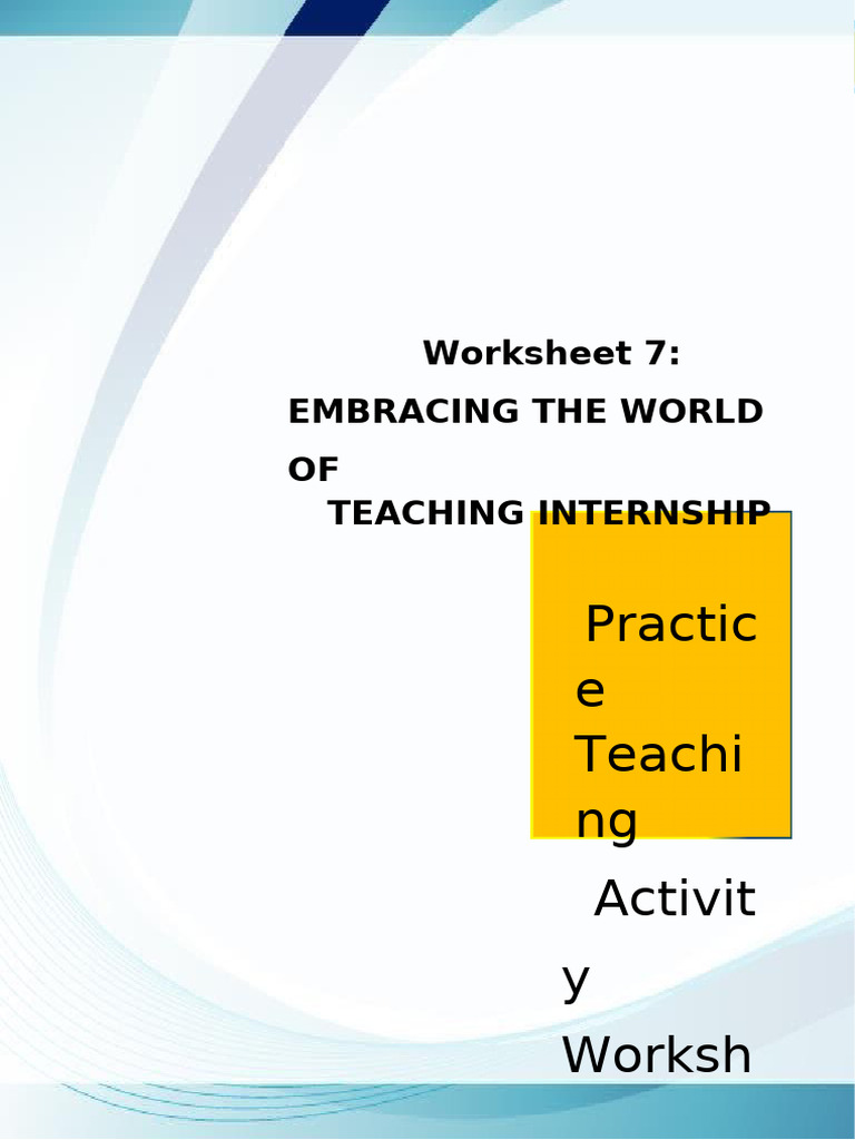 2025 PT Worksheet 8 EMBRACING THE WORLD OF TEACHING INTERNSHIP 1 | PDF ...