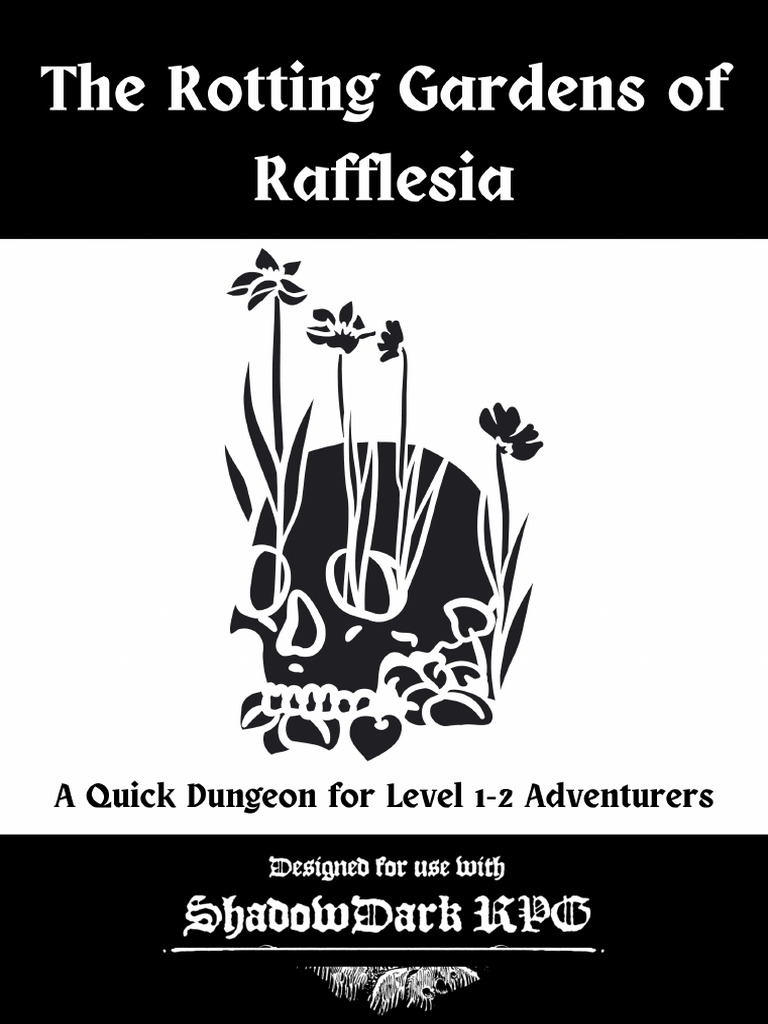 OSR (ShadowDark) - (Sam McKay) - The Rotting Gardens of Rafflesia | PDF