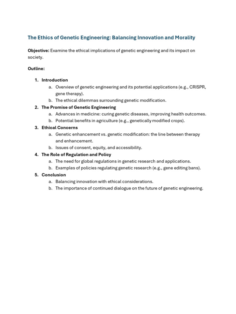 The Ethics of Genetic Engineering Balancing Innovation and Morality | PDF