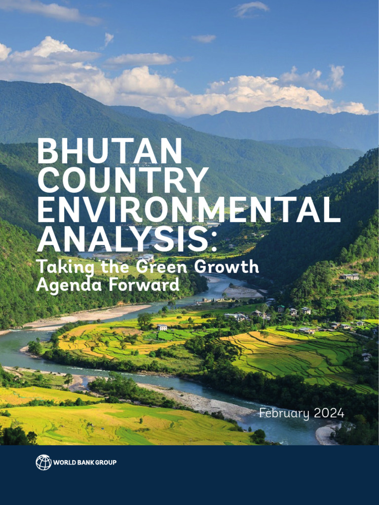Bhutan Country Environmental Analysis Taking The Green Growth Agenda ...