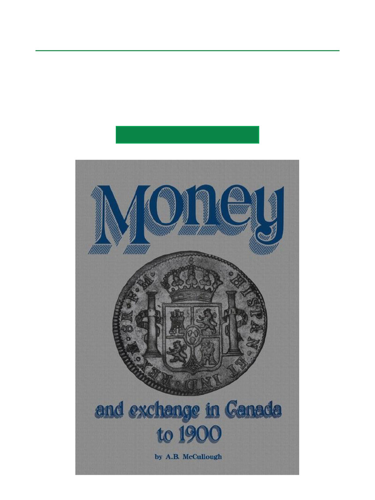 Money and Exchange in Canada 1900 | PDF