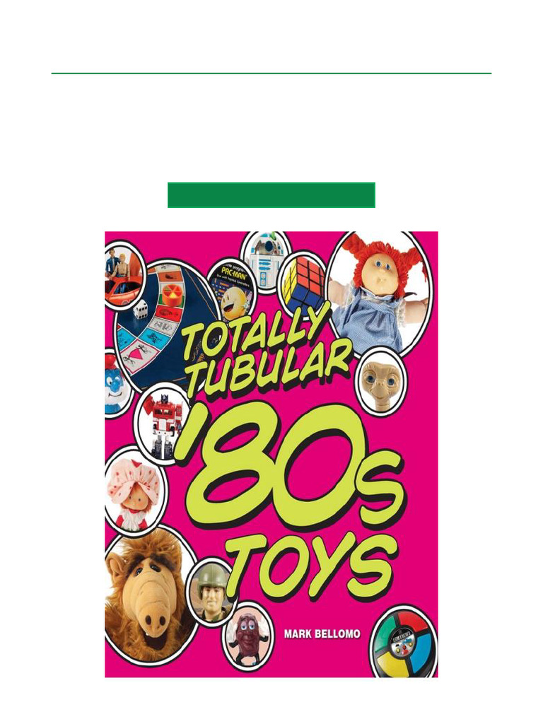 Totally Tubular '80s Toys Book Download | PDF