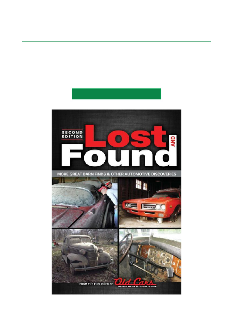 Lost and Found More Great Barn Finds & Other Automotive Discoveries 2nd ...