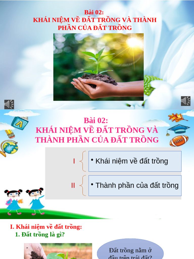 Bai 2 Khai Niem Ve Dat Trong Va Thanh Phan Cua Dat Trong | PDF