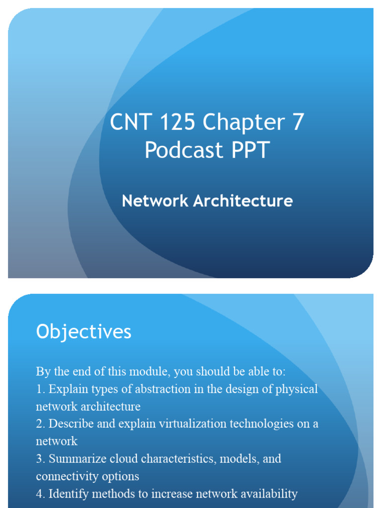CNT125_9th_Chap7_Podcast_GS_PPT | PDF | Network Switch | Cloud Computing