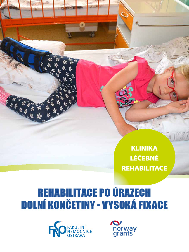 Rehabilitace Po Urazech Dolni Koncetiny Vysoka Fixace | PDF