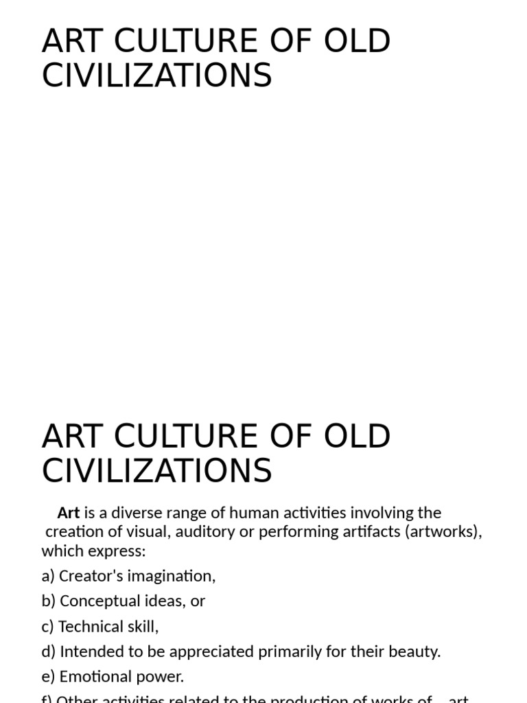 Art Culture Old Civilization | PDF | The Arts | Paleolithic
