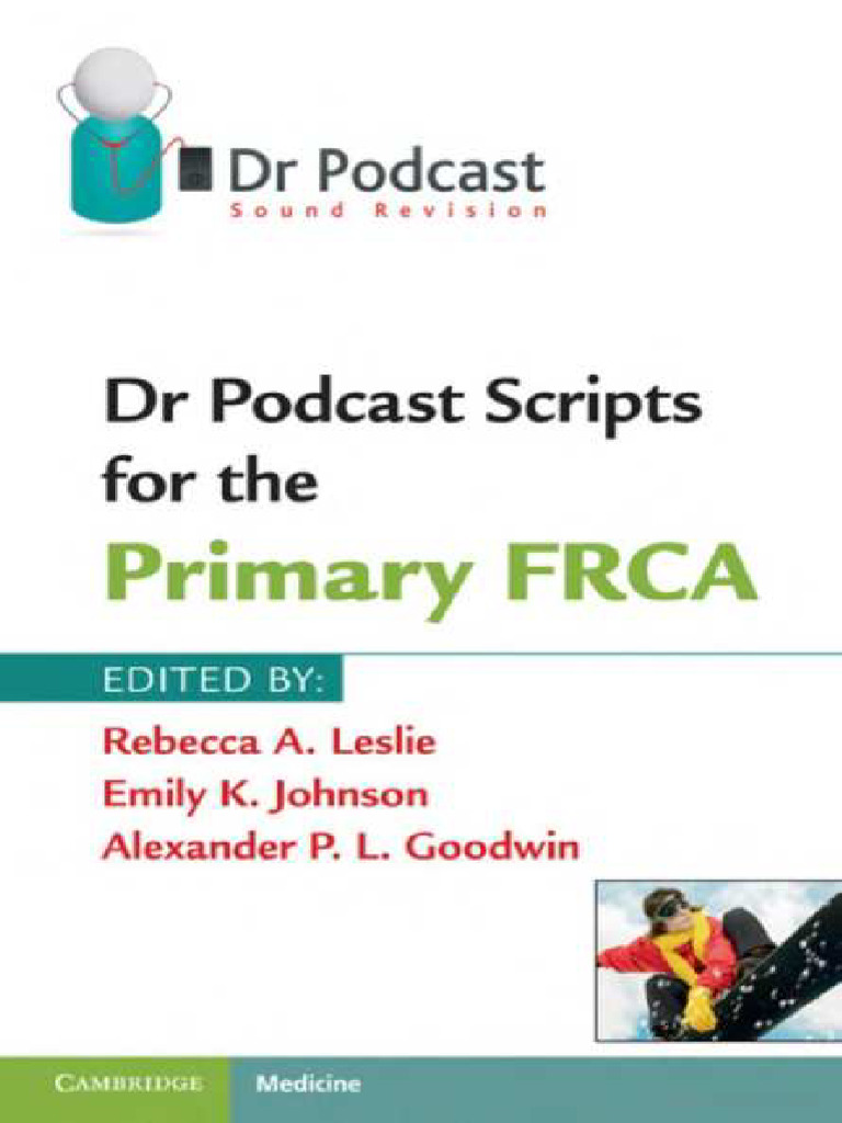 DR Podcast Primary FRCA 2 | PDF