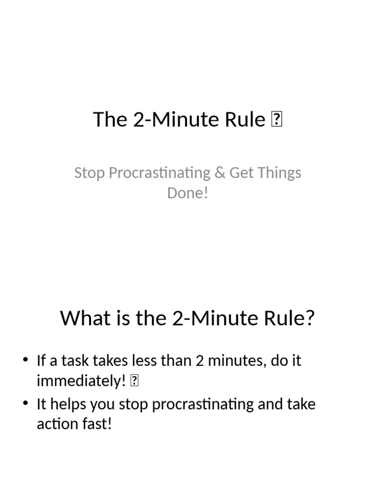 2 Minute Rule Presentation | PDF