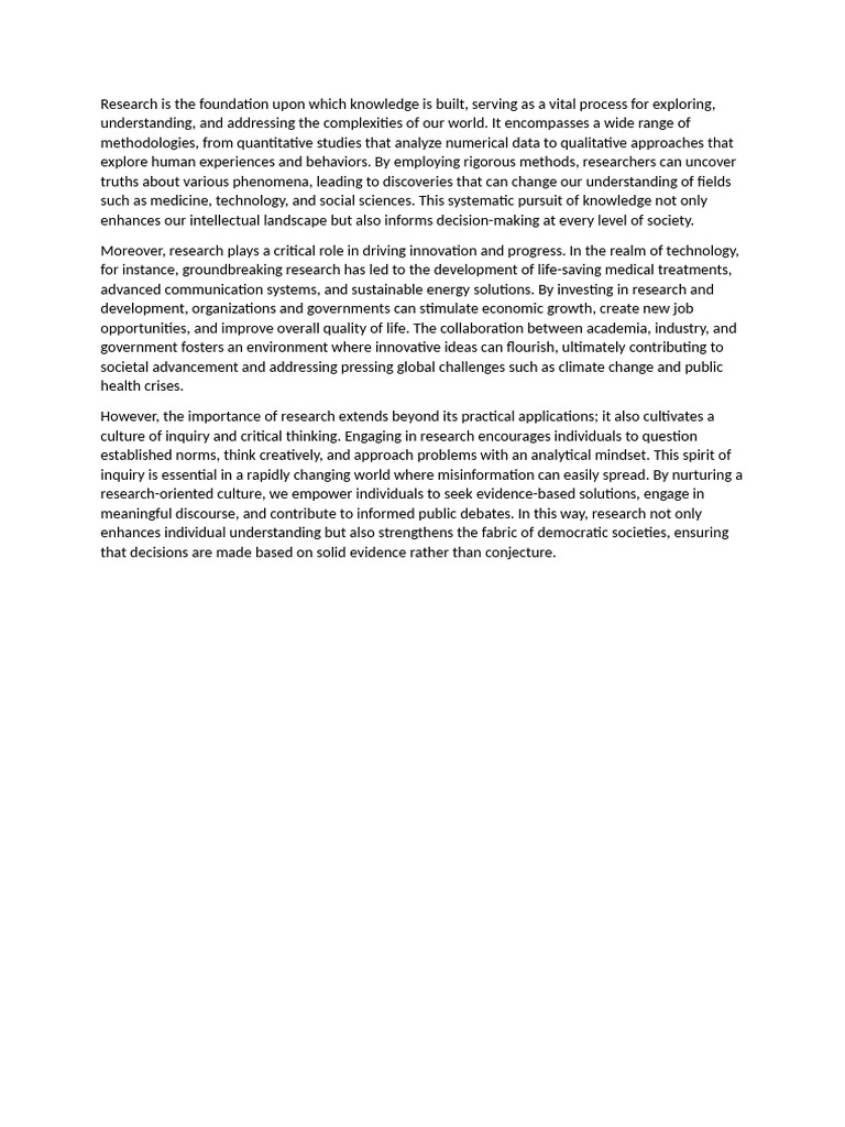 Research is the Foundation Upon Which Knowledge is Built, Serving as a ...
