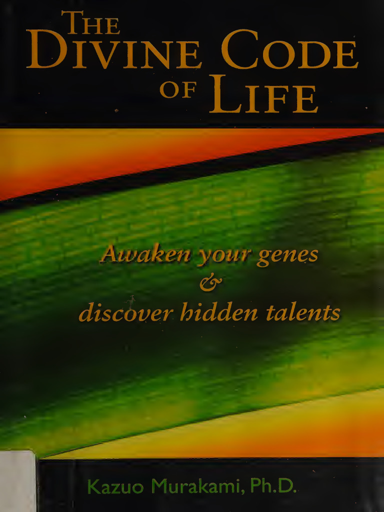 The Divine Code of Life: Awaken Genes | PDF | Dna | Nucleic Acid Sequence