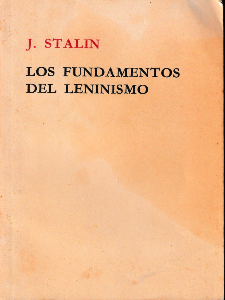 Los Fundamentos Del Leninismo JV Stalin | PDF | marxismo | Vladimir Lenin