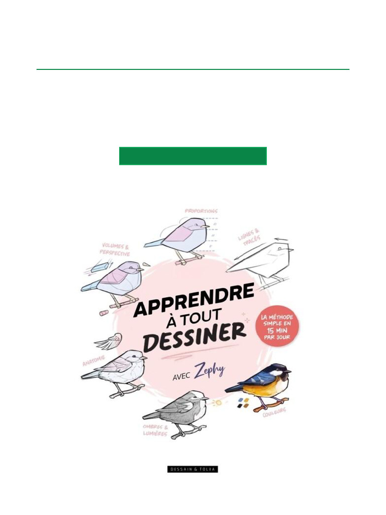 Apprendre À Tout Dessiner Avec Zephy La Méthode Simple en 15 Minutes ...
