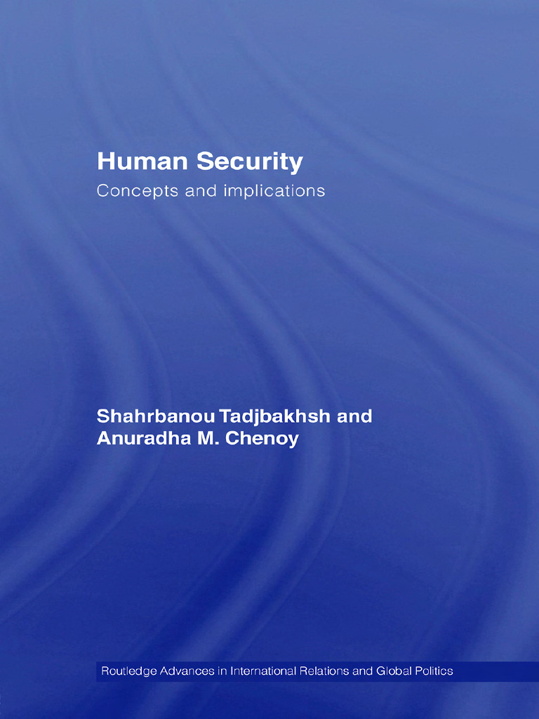 Tadjbakhsh & Chen - Human Security - Conceps and Implication (Routledge, 2007) | PDF | Human ...