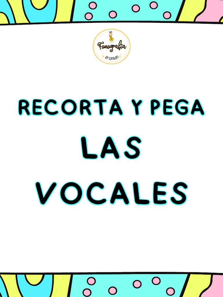 Recorta y Pega Las Vocales | PDF