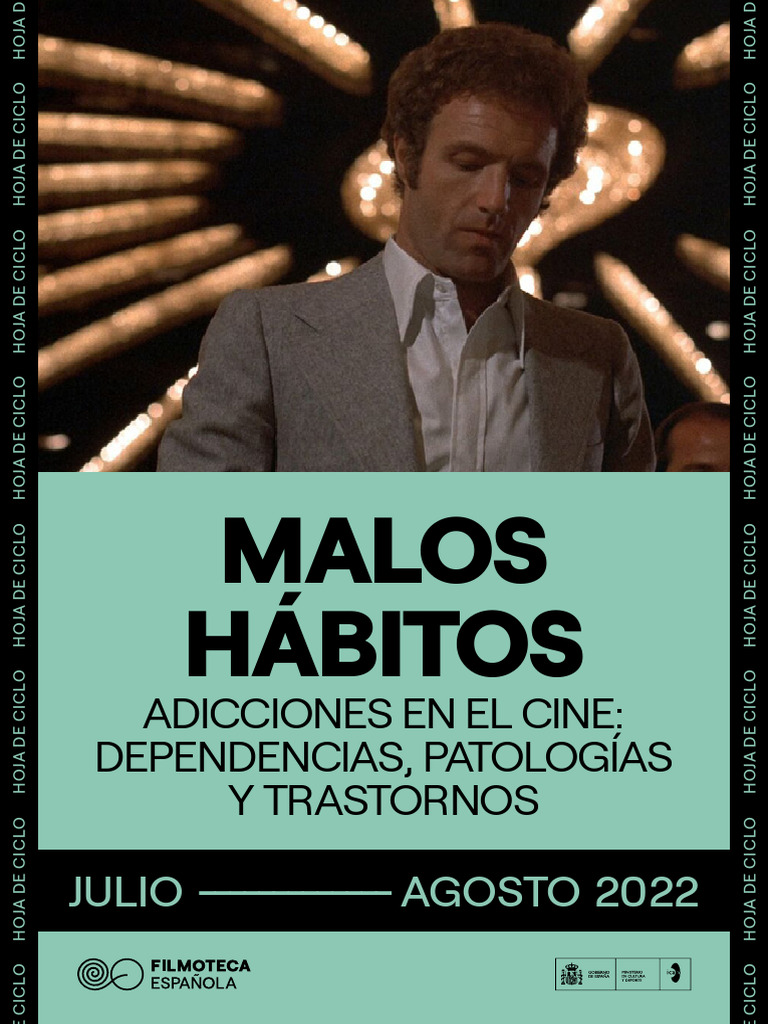 hoja-de-ciclo-malos-h-bitos--julio----filmoteca-espa-ola | PDF
