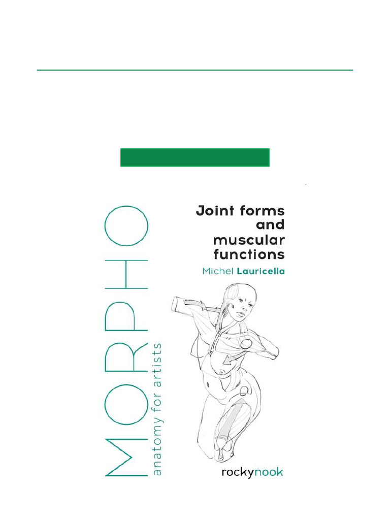 Morpho Joint Forms and Muscular Functions Anatomy for Artists Scribd ...
