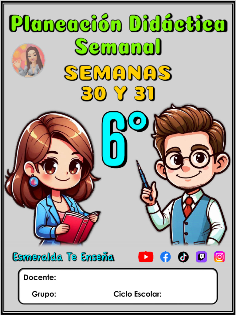 ? 6° SEM.30 y 31 - PLANEACIÓN DIDÁCTICA SEMANAL ? Esmeralda Te Enseña ? | PDF | Multiplicación ...