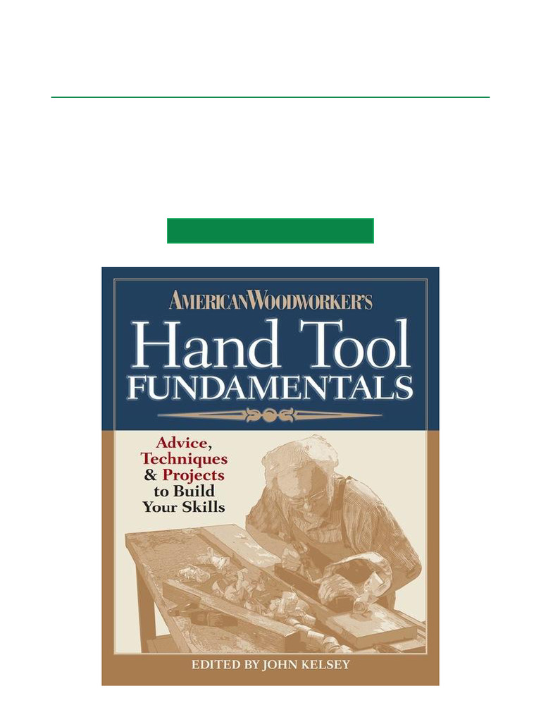 American Woodworker's Hand Tool Fundamentals Advice, Techniques and ...