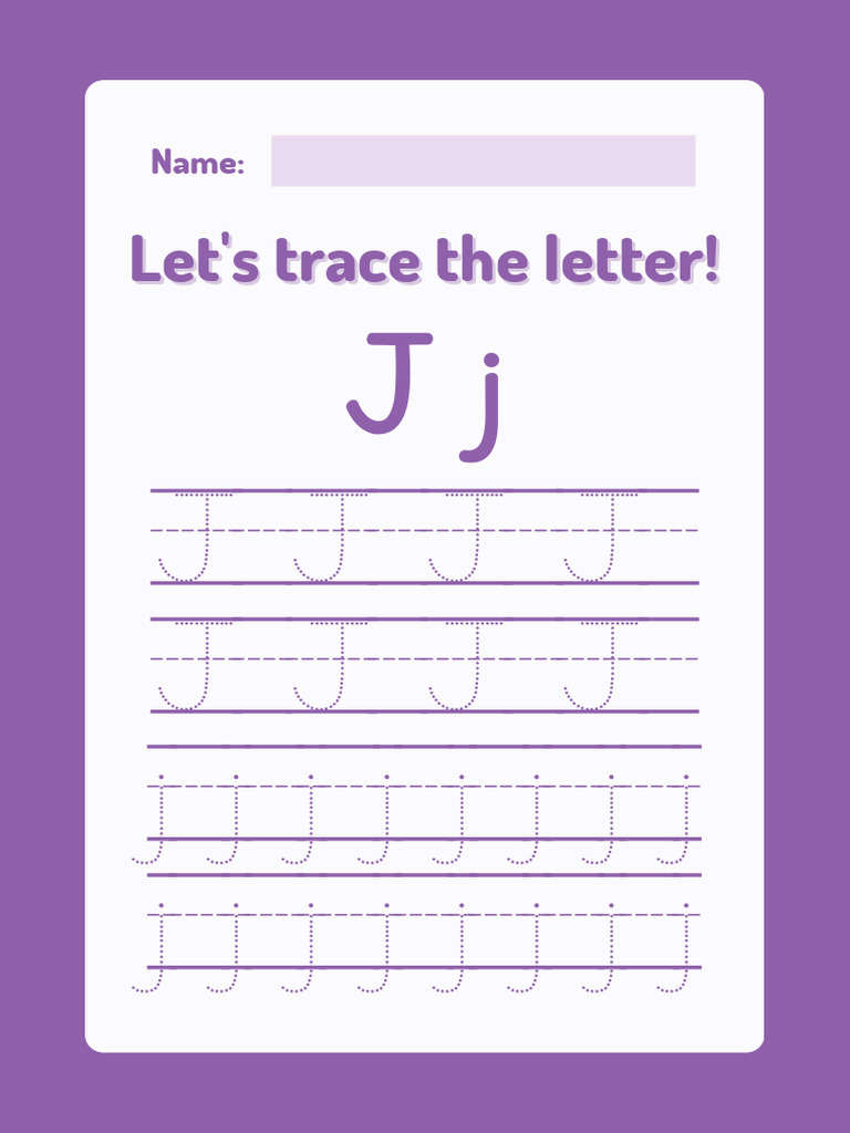 Let's Trace The Letter! Let's Trace The Letter!: JJJJ JJJJ JJJJJJJJ ...