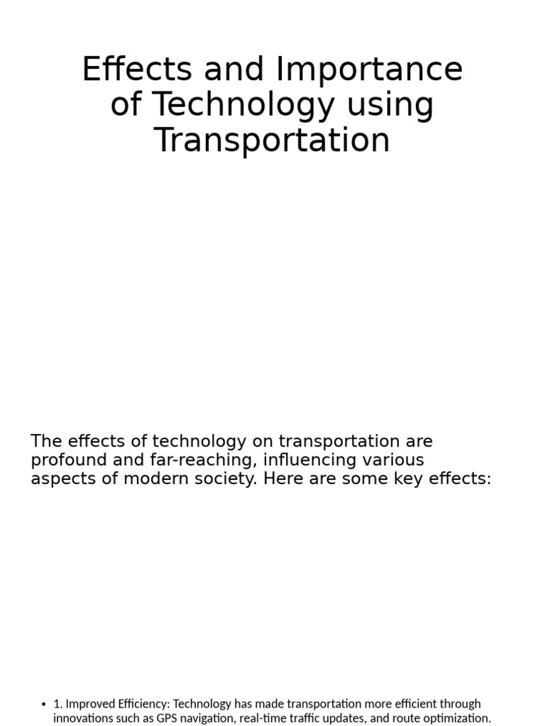 Effects and Importance of Technology Using Transportation - PPTX ...