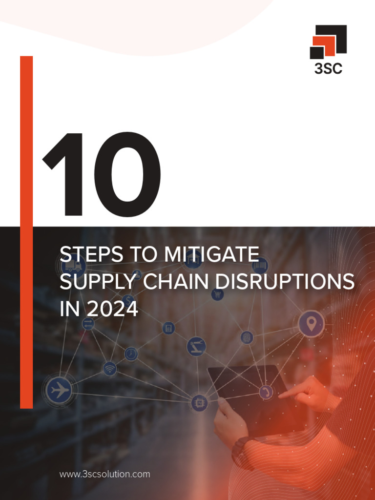 10 Steps To Mitigate Supply Chain Disruptions in 2024 | PDF | Supply Chain | Logistics