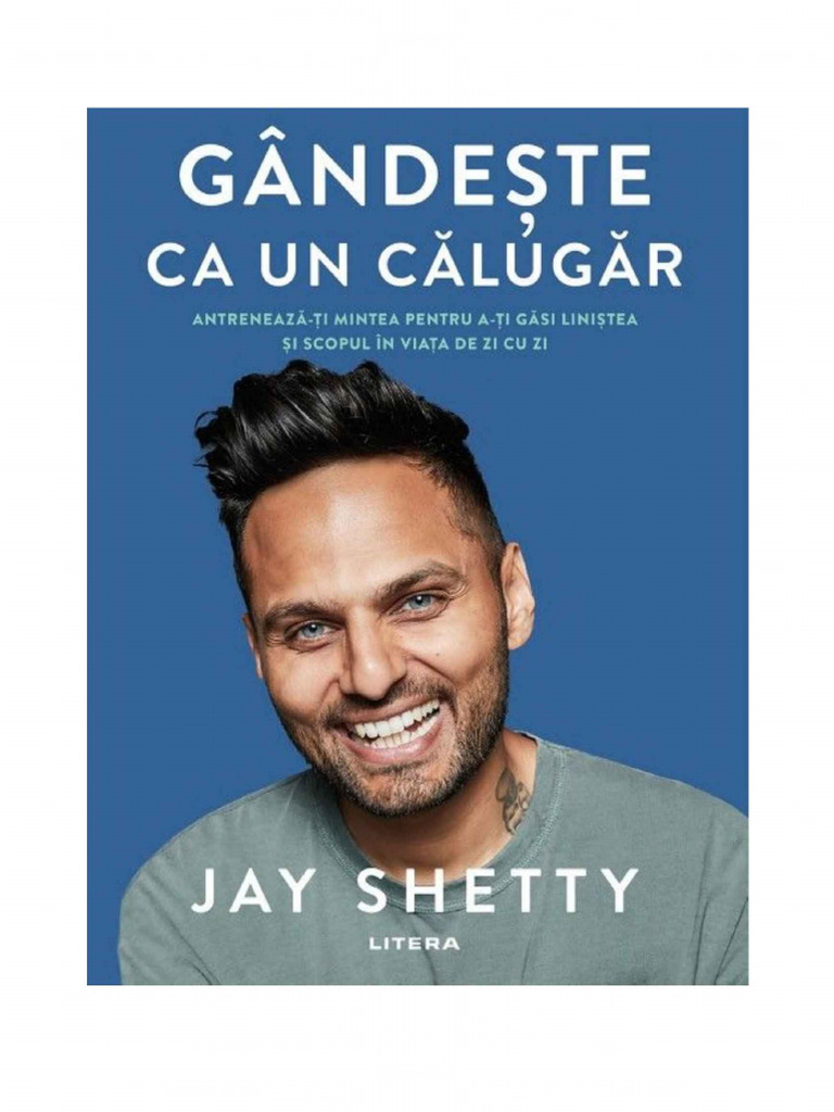 532087435-Jay-Shetty-Gandeste-CA-Un-Calugar | PDF