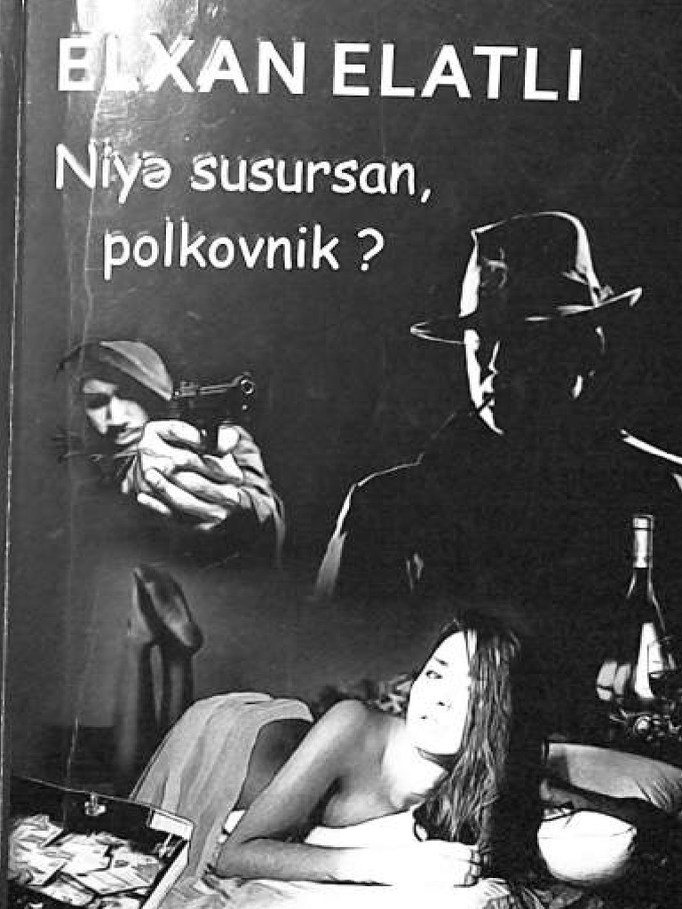 Elxan Elatlı - Niyə Susursan Palkovnik | PDF