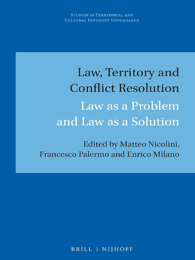Law, Territory and Conflict Resolution Law As a Problem and Law As a ...