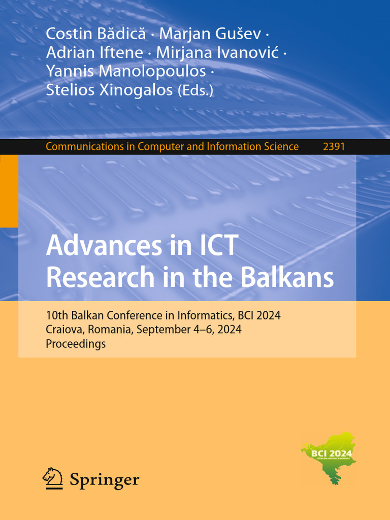 Advances in ICT Research in The Balkans 10th Balkan Conference in Informatics, BCI 2024 | PDF ...