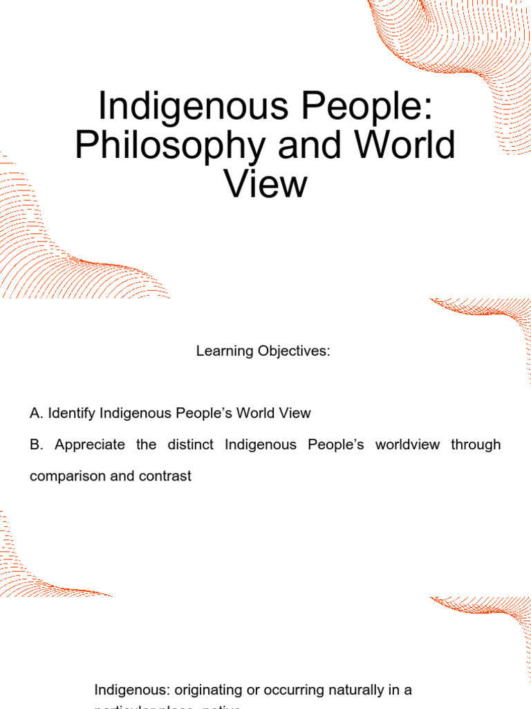 Indigenous People Philosophy and WorldView | PDF | Reality | Oral Tradition