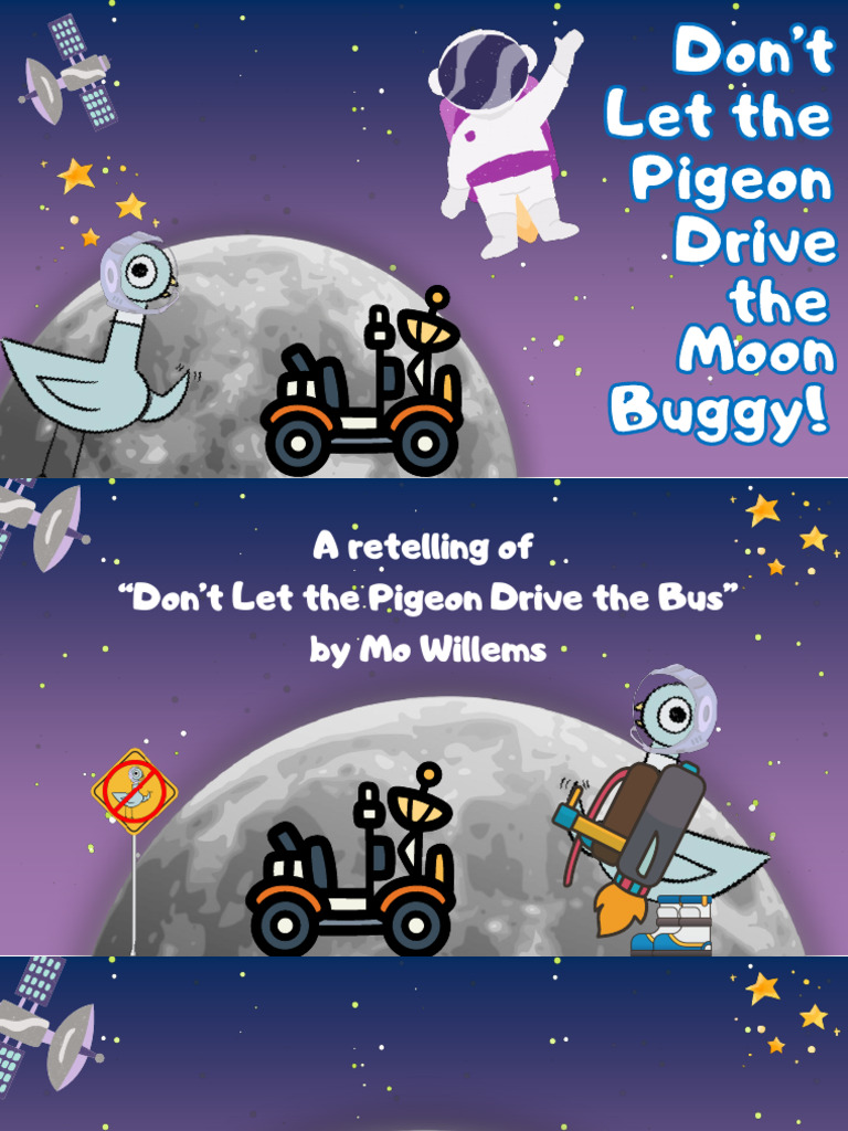 Don't Let the Pigeon Drive the Moon Buggy | PDF