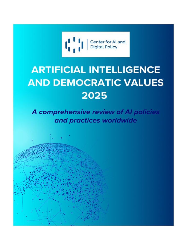 AIandDemocraticValuesIIndex (CAIDP2025) | PDF | Artificial Intelligence | Intelligence (AI ...