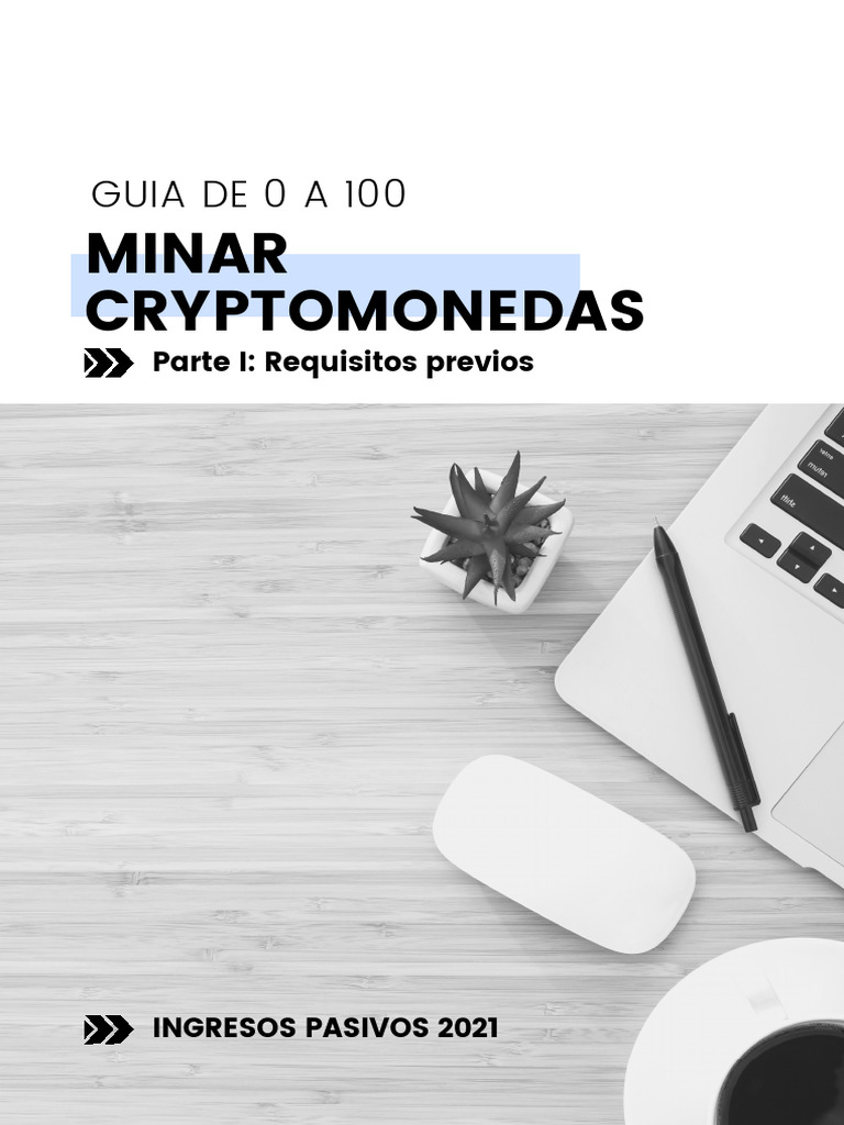 Minar Cryptomonedas Parte I Requisitos Previos | PDF | Criptomoneda