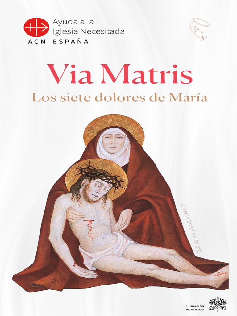 Via Matris: Siete Dolores de María | PDF | María, madre de Jesús | Jesús
