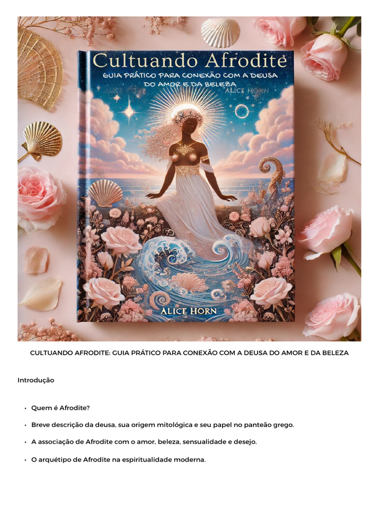Cultuando Afrodite Guia Prático para Conexão Com A Deusa Do Amor e Da Beleza PDF | PDF ...