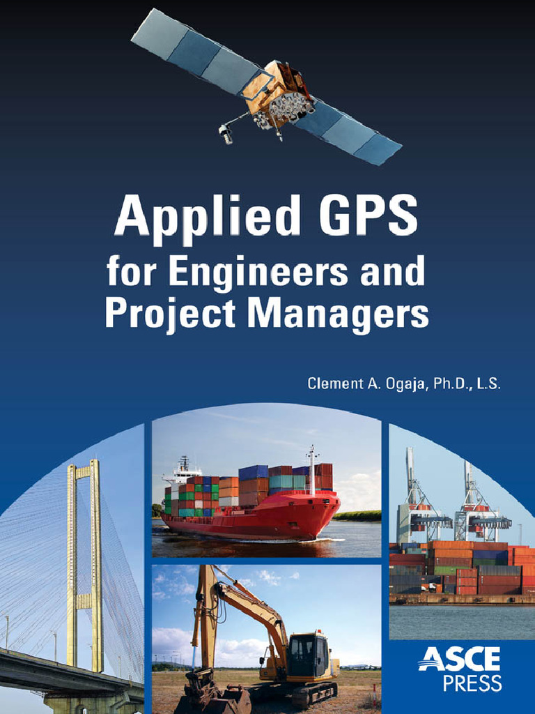 Applied GPS For Engineers and Project Managers, by Clement A. Ogaja ...