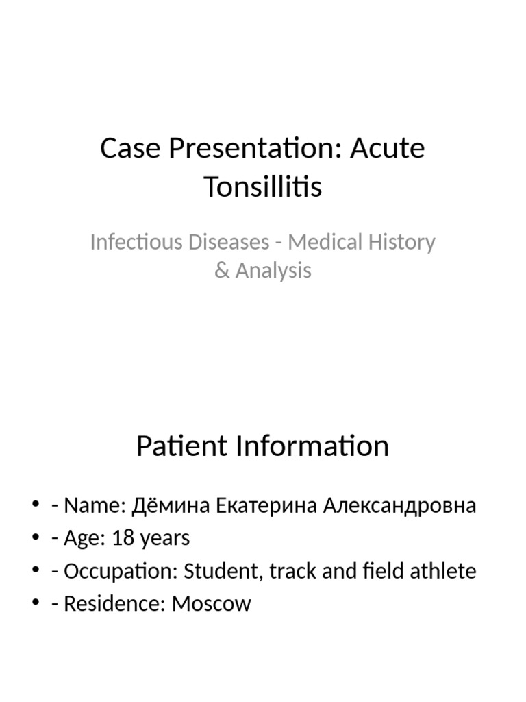 Acute Tonsillitis Presentation | PDF | Diseases And Disorders | Medical Specialties