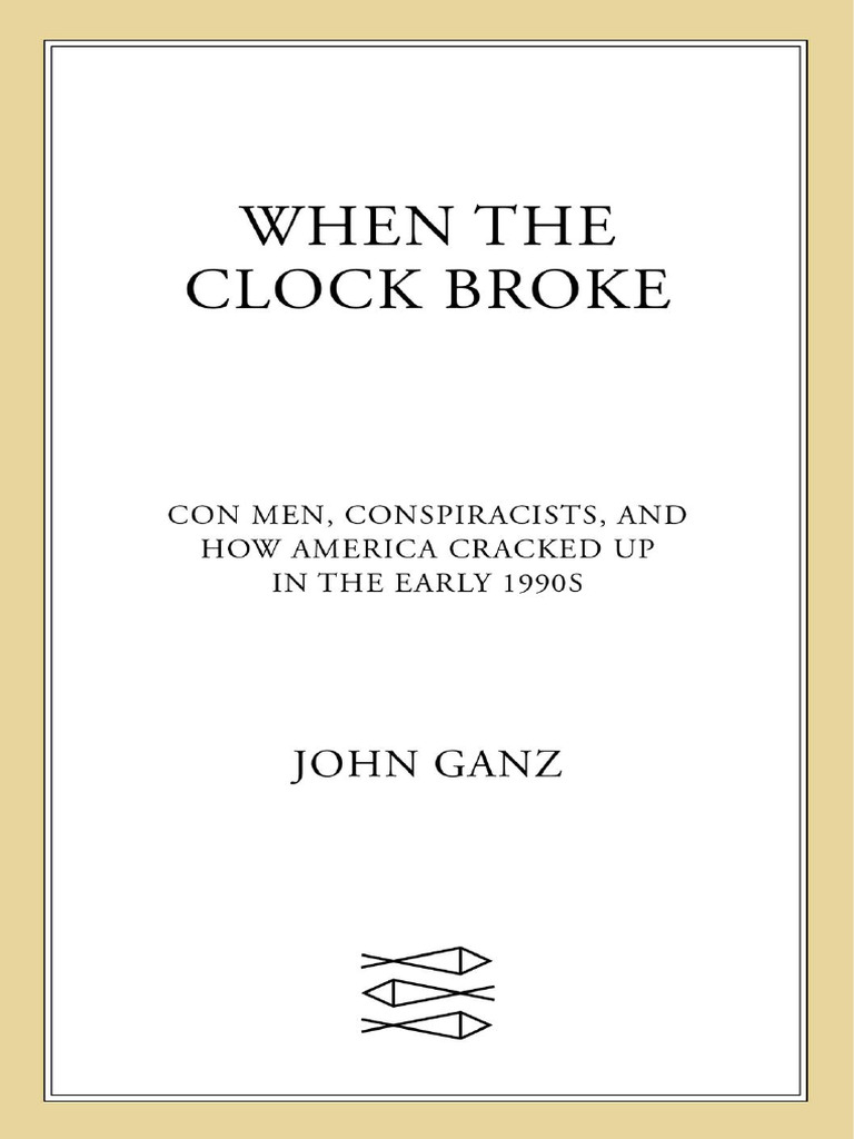 When The Clock Broke - John Ganz | PDF