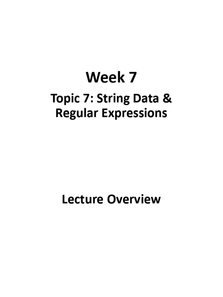 CIT 415 Topic 7 String Data and Regular Expressions | PDF | String (Computer Science) | Regular ...