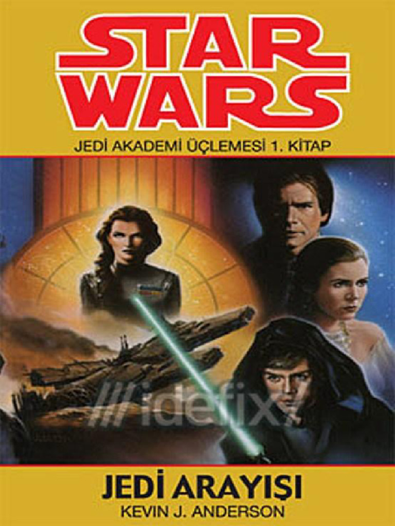 Star Wars Jedi Akademi Uclemesi 1 Kevin J Anderson Jedi Arayisi | PDF