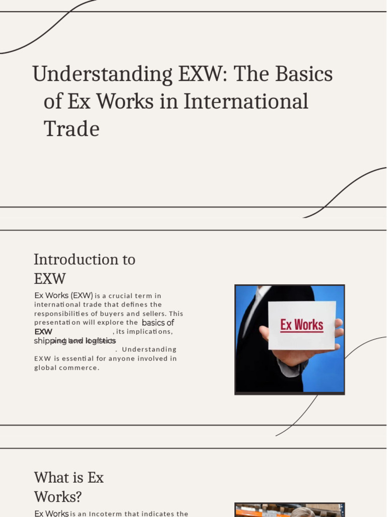 Understanding EXW: The Basics of Ex Works in International Trade | PDF