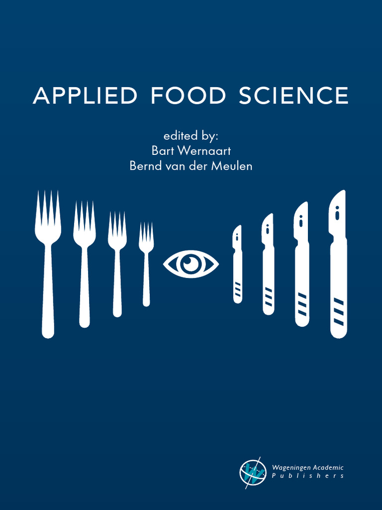 Applied Food Science: Edited By: Bart Wernaart Bernd Van Der Meulen ...